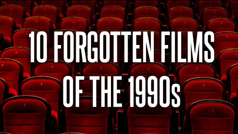 10 Forgotten Films of the 1990s - Silver Screen Nation